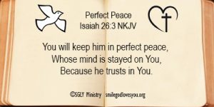 September 15–Perfect Peace–Isaiah 26:3 – SGLY Scripture Memorization